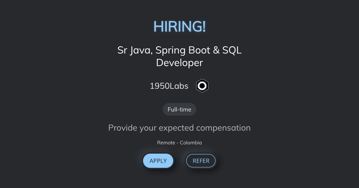 Sr Java, Spring Boot & SQL Developer at 1950Labs | Torre