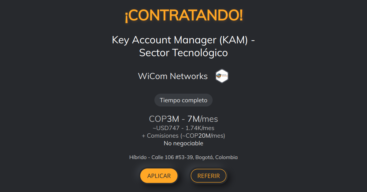 Key Account Manager (KAM) - Sector Tecnológico en WiCom Networks | Torre