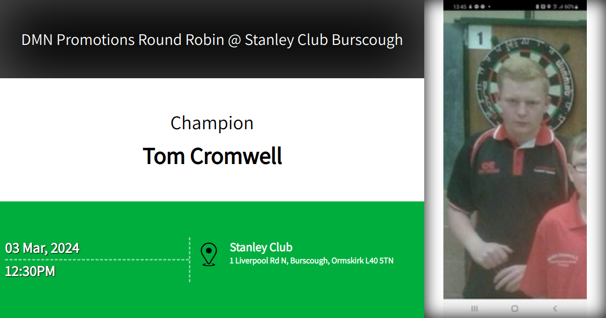 DMN Promotions Round Robin @ Stanley Club Burscough