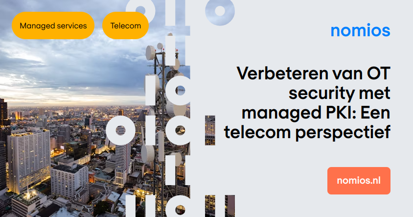 Verbeteren van OT security met managed PKI: Een… | Nomios Nederland