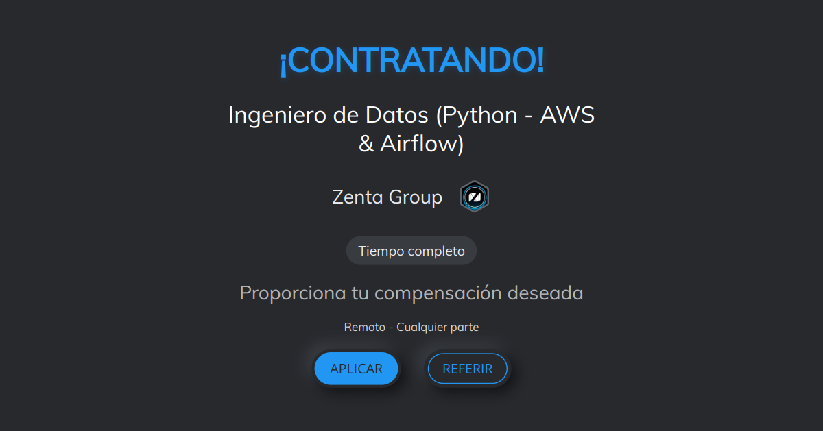 Ingeniero de Datos (Python - AWS & Airflow) en Zenta Group | Torre