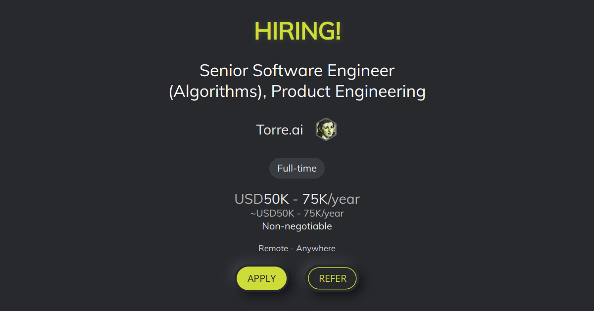 Senior Software Engineer (Algorithms), Product Engineering at Torre.ai | Torre