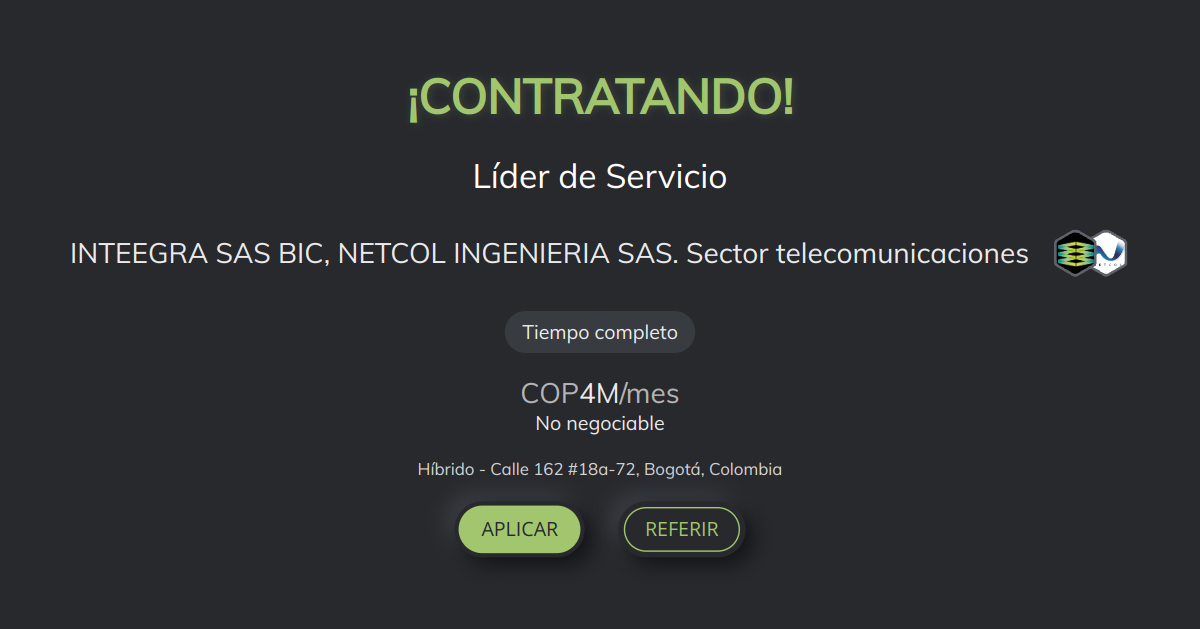 Líder de Servicio en INTEEGRA, Netcol Ingeniería | Torre