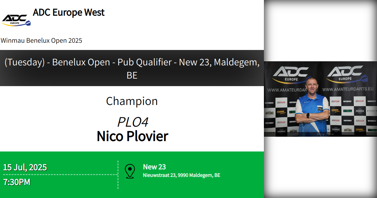 (Tuesday) - Benelux Open - Pub Qualifier - New 23, Maldegem, BE