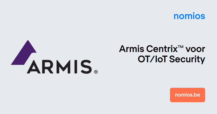 Armis Centrix™ voor OT/IoT Security | Partners &… | Nomios België