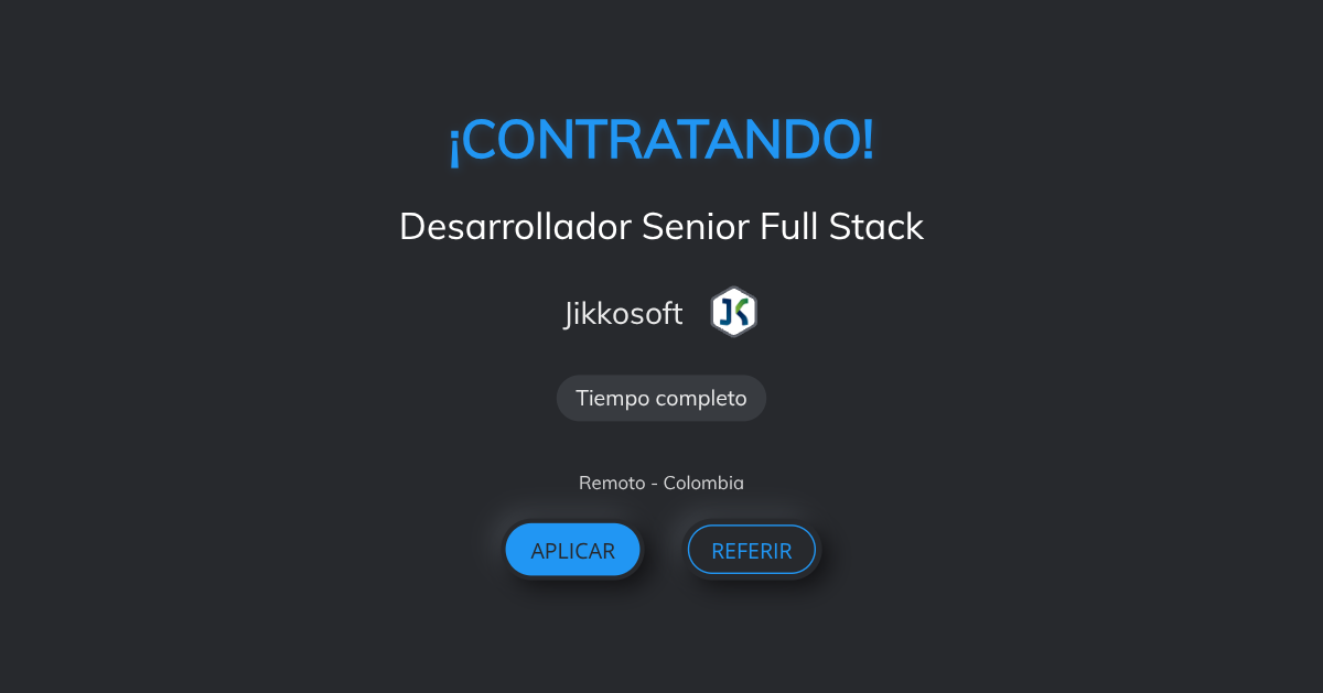 Desarrollador Senior Full Stack en Jikkosoft | Torre