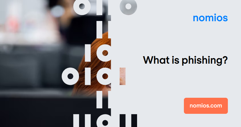 What is phishing? | Nomios Group