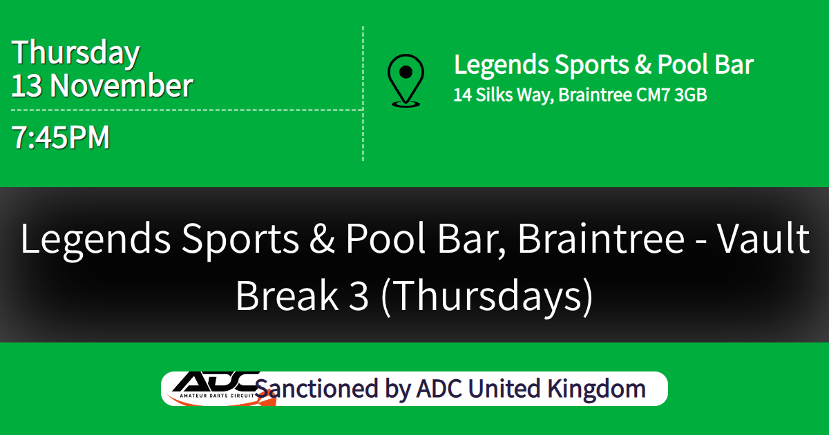 Legends Sports & Pool Bar, Braintree - Vault Break 3 (Thursdays)