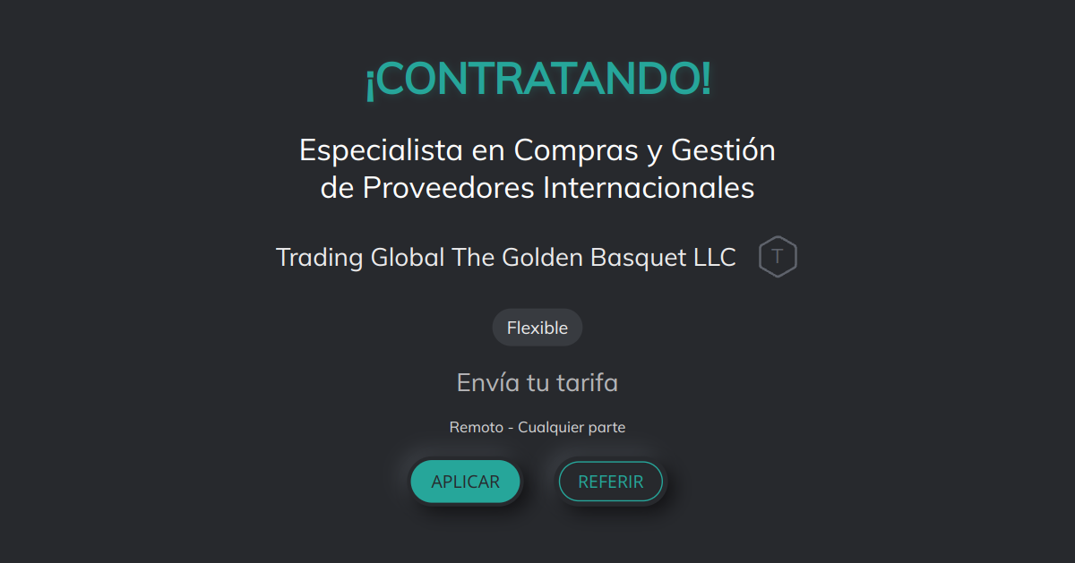 Especialista en Compras y Gestión de Proveedores Internacionales en Trading Global The Golden ...