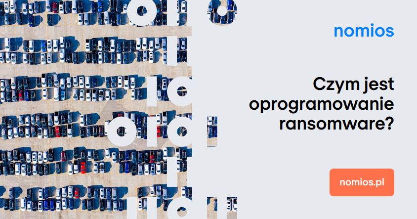 Czym jest oprogramowanie ransomware? | Nomios Polska