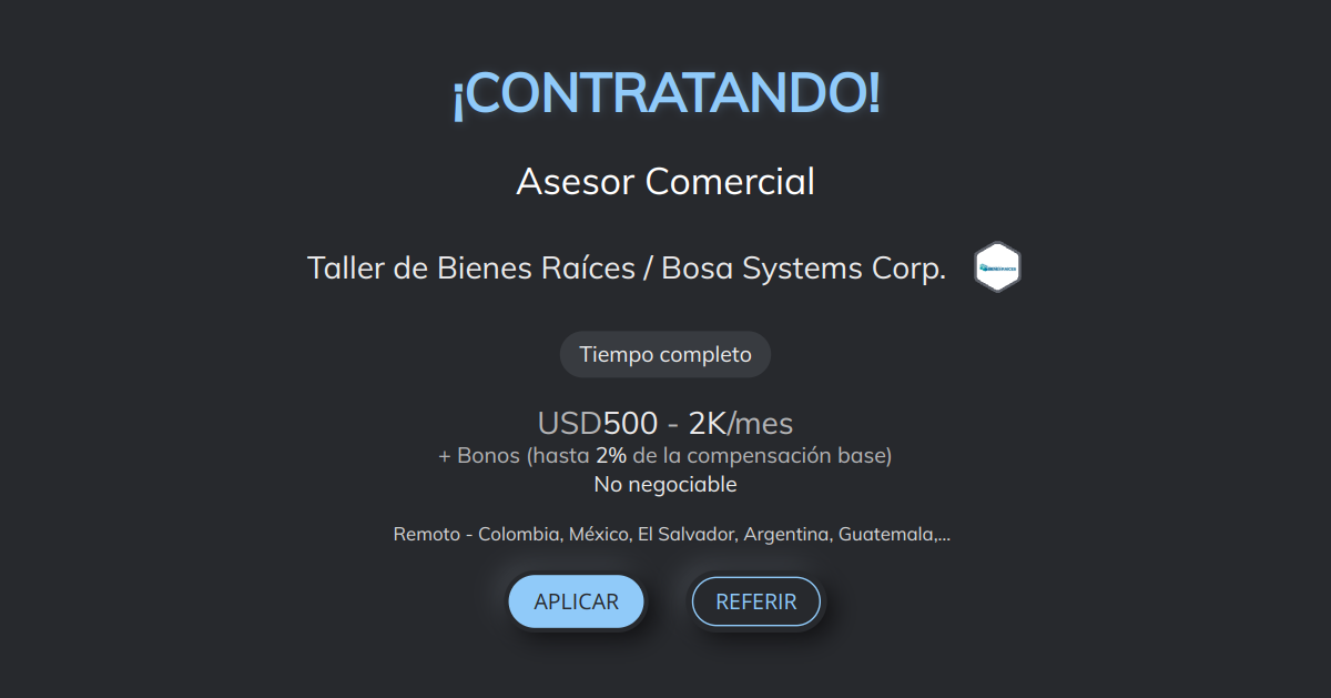 Asesor Comercial en Taller de Bienes Raíces / Bosa Systems Corp. | Torre