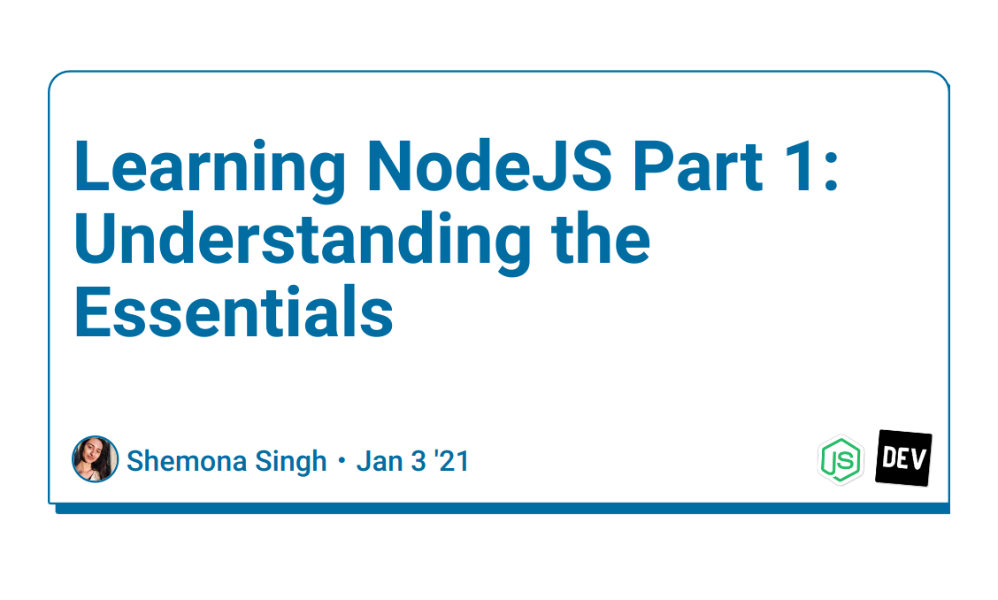 Learning NodeJS Part 1: Understanding the Essentials | Flipboard