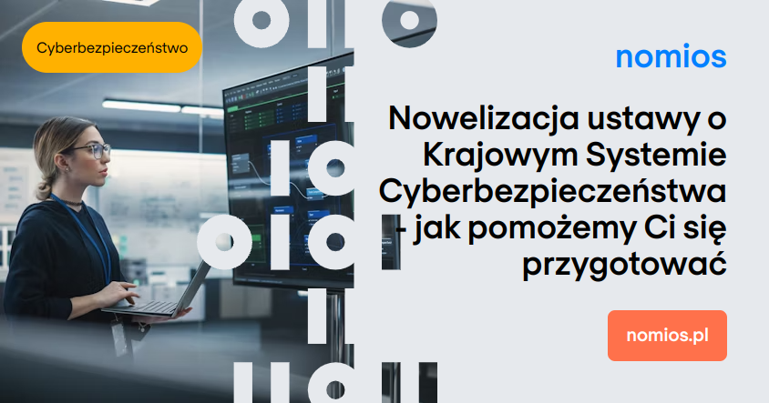 Nowelizacja ustawy o Krajowym Systemie… | Nomios Polska