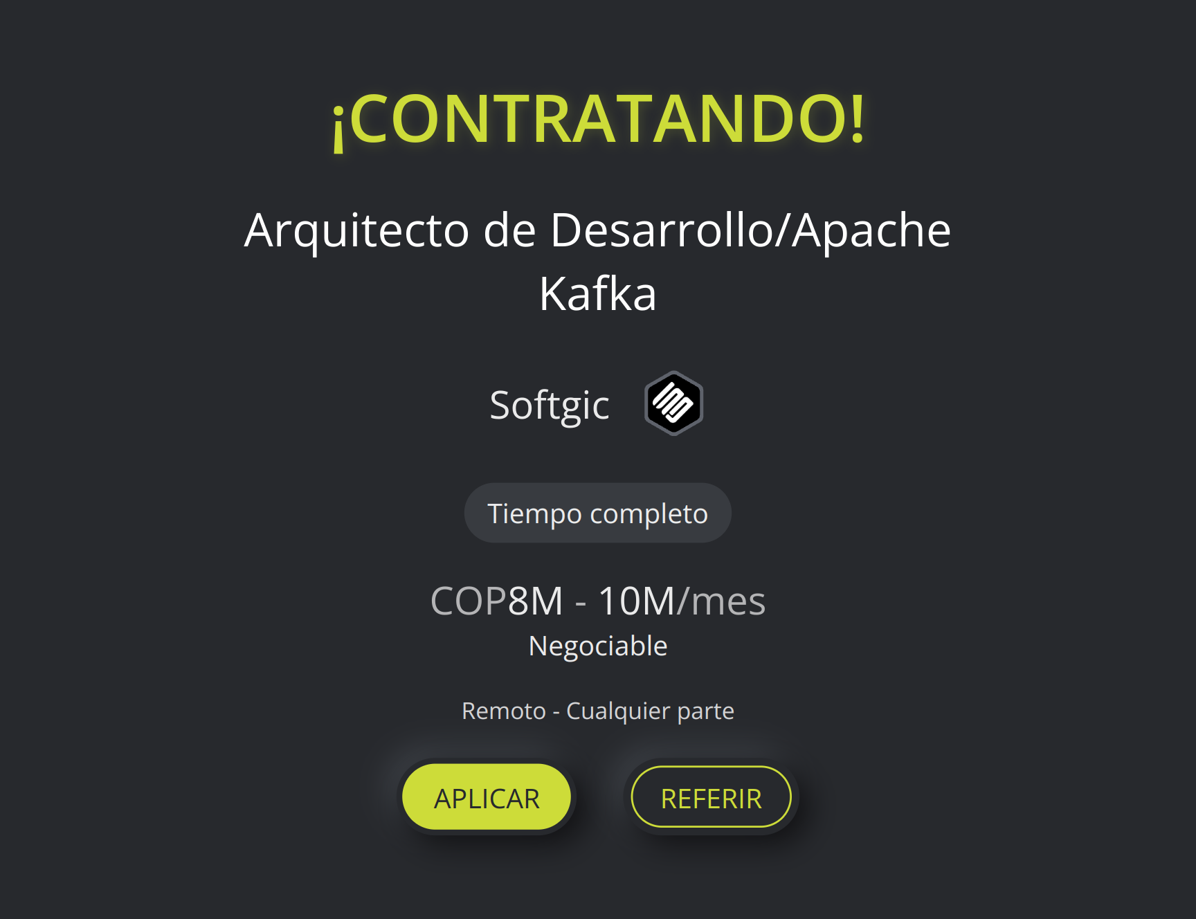 Arquitecto de Desarrollo/Apache Kafka en Softgic | Torre