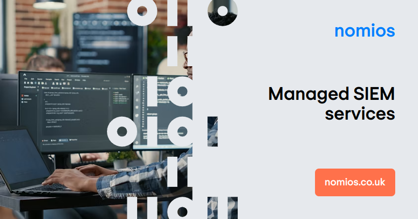 Managed SIEM services | Nomios UK