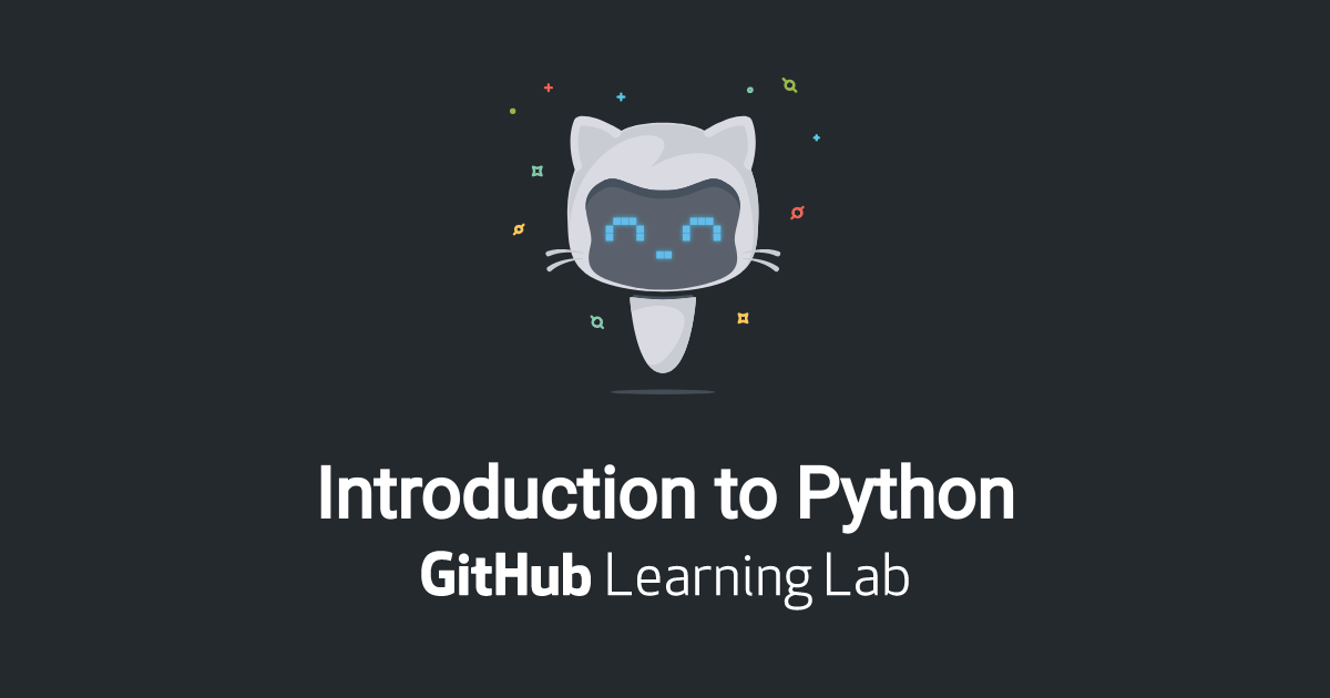 Introduction To Python Github Learning Lab