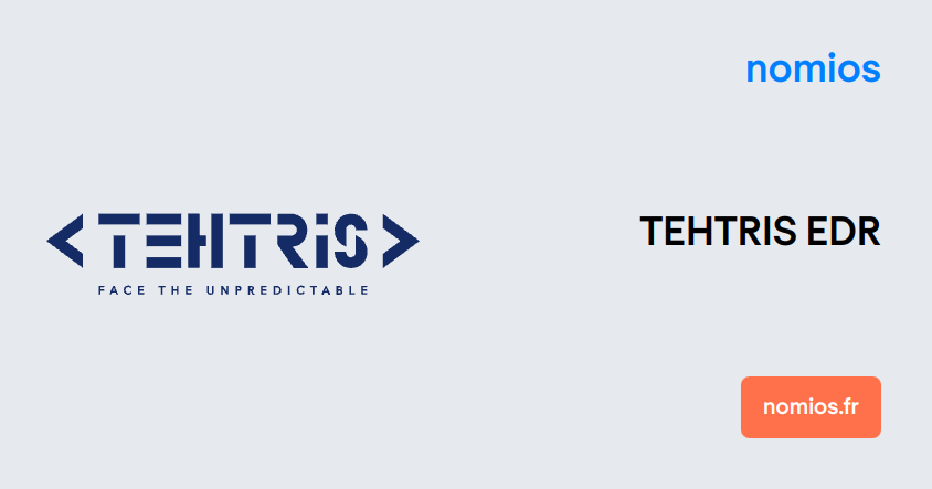 TEHTRIS EDR | Partenaire & revendeur | Nomios France