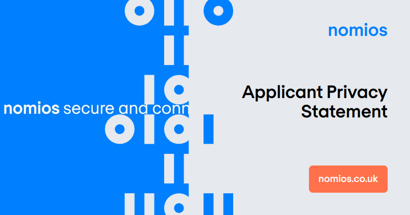 Applicant Privacy Statement | Nomios UK
