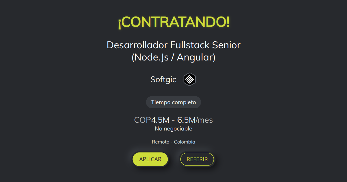 Desarrollador Fullstack Senior (Node.Js / Angular) en Softgic | Torre