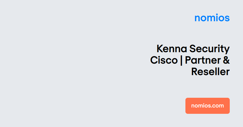 Kenna Security Cisco | Partner & Reseller | Nomios Group