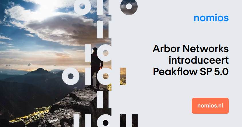 Arbor Networks introduceert Peakflow SP 5.0 | Nomios Nederland