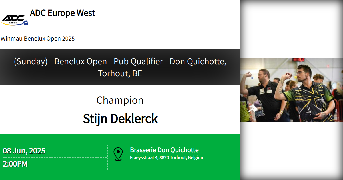 (Sunday) - Benelux Open - Pub Qualifier - Don Quichotte, Torhout, BE