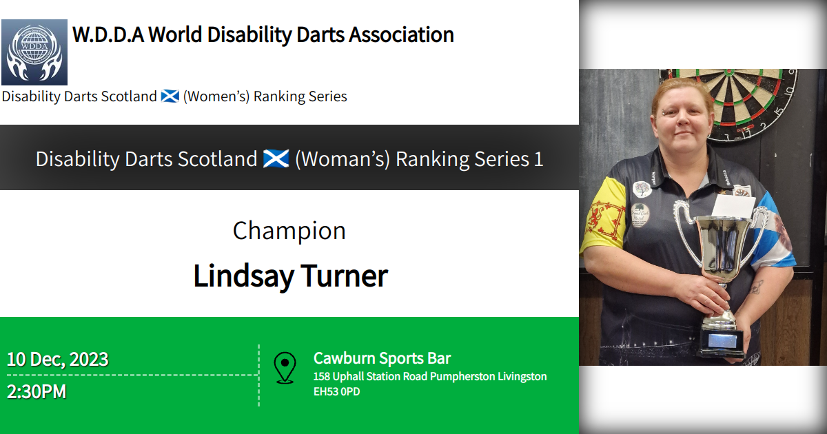 Disability Darts Scotland 🏴󠁧󠁢󠁳󠁣󠁴󠁿 (Woman’s) Ranking Series 1