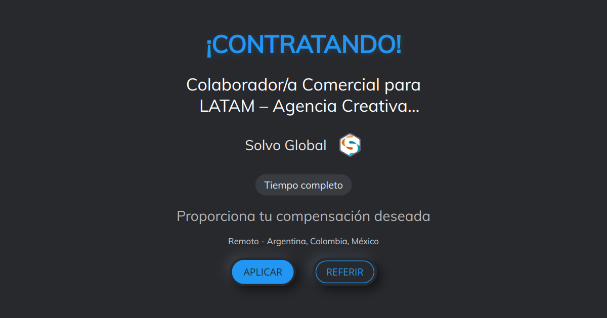Colaborador/a Comercial para LATAM – Agencia Creativa Independiente en Solvo Global | Torre