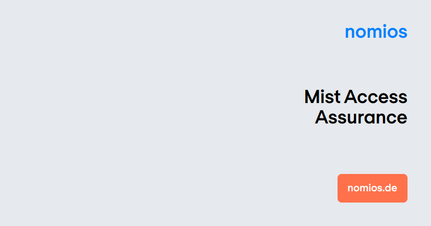 Mist Access Assurance | Partner & Wiederverkäufer | Nomios Deutschland
