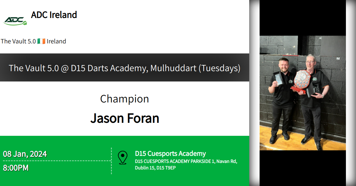 The Vault 5.0 @ D15 Darts Academy, Mulhuddart (Tuesdays)