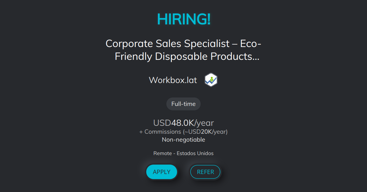 Corporate Sales Specialist – Eco-Friendly Disposable Products (Remote – USA) at Workbox.lat | Torre