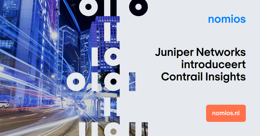 Juniper Networks introduceert Contrail Insights | Nomios Nederland