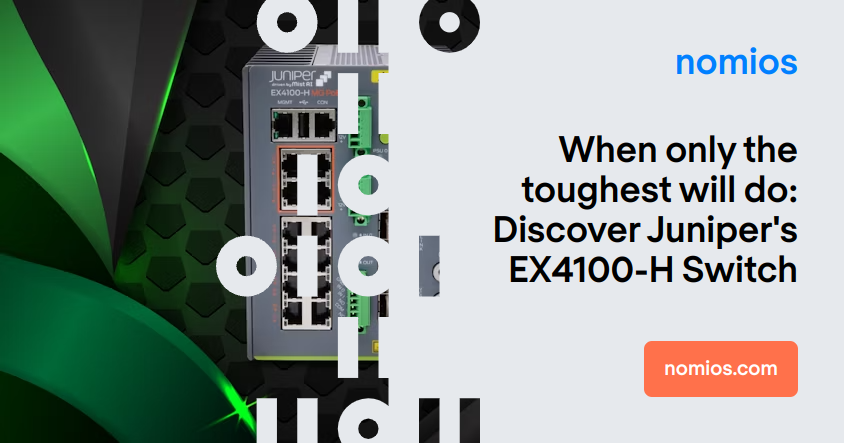 Ontdek de robuuste Juniper EX4100-H switch: alleen… | Nomios Nederland