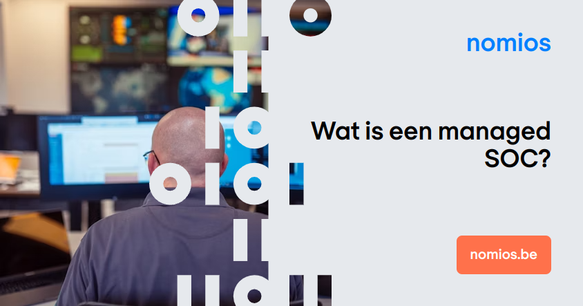 Wat is een managed SOC? | Nomios België