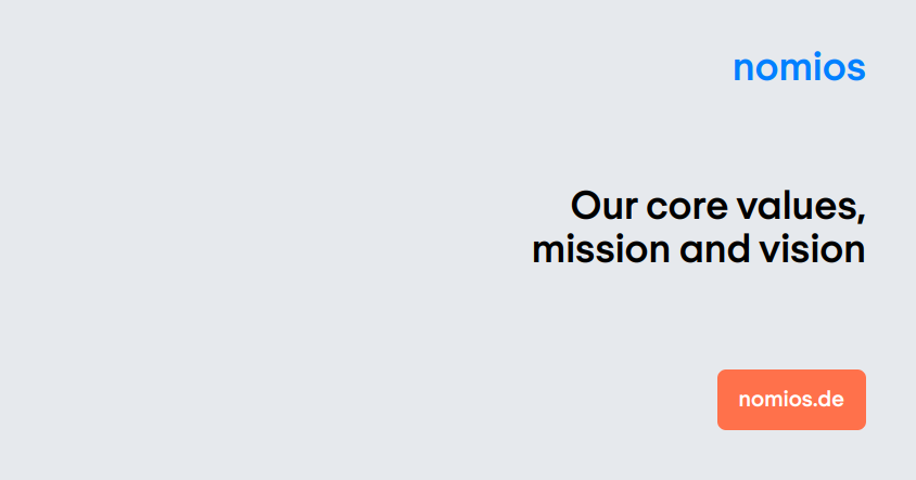 Our core values, mission and vision | Nomios Germany