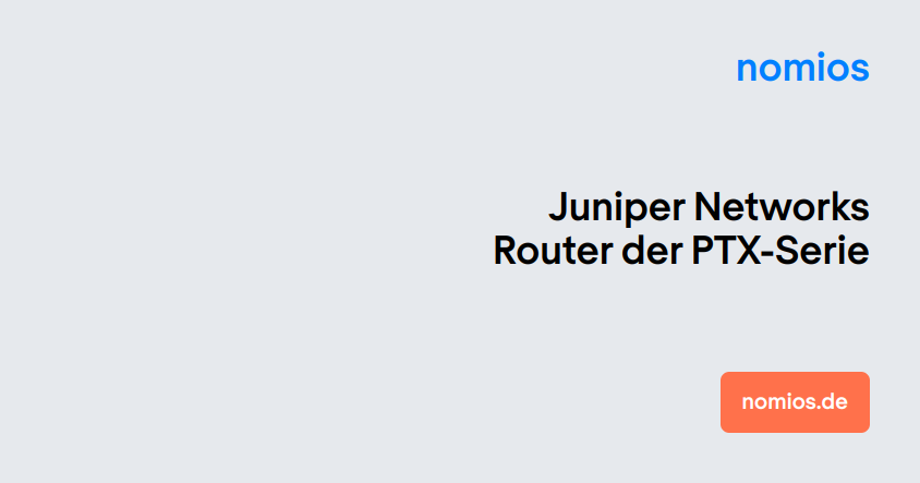 Juniper Networks Router der PTX-Serie | Nomios Deutschland