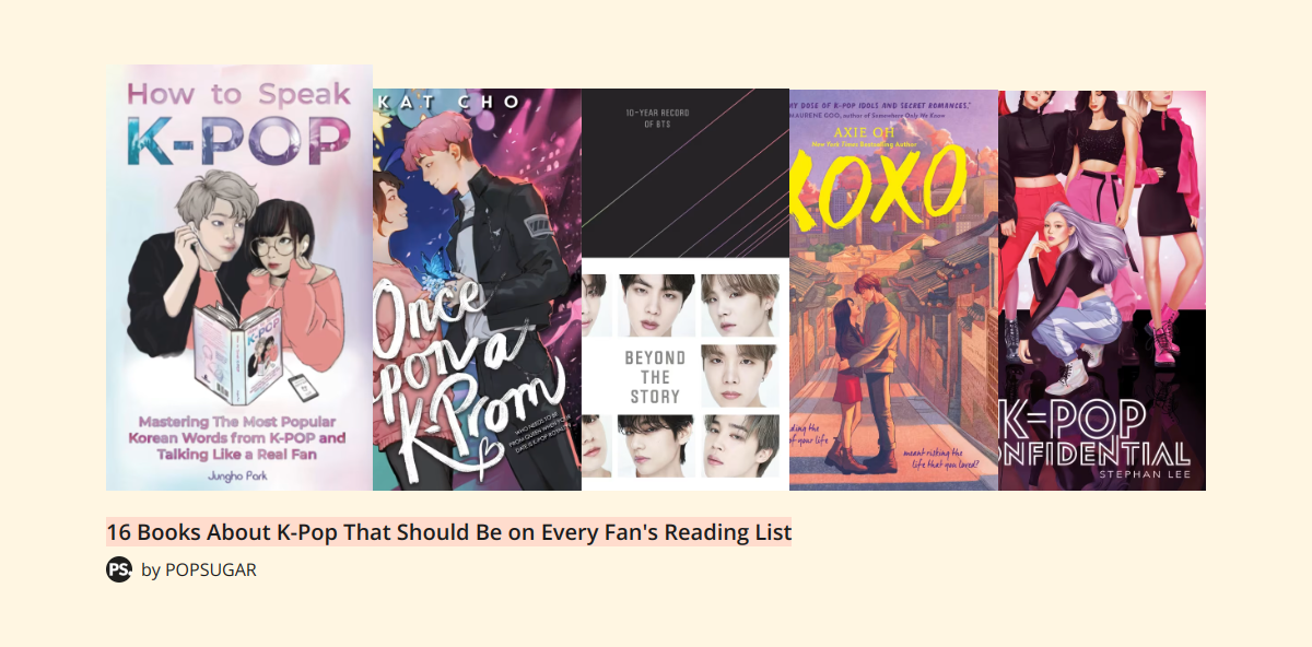 16 Books About K-Pop That Should Be on Every Fan's Reading List | Booklisti