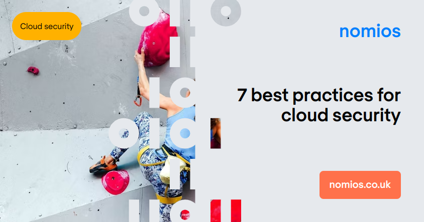 7 best practices for cloud security | Nomios UK