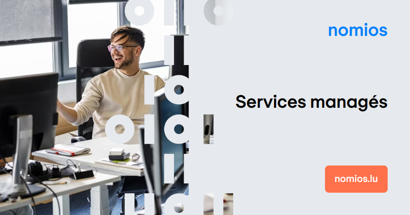 Services managés | Nomios Luxembourg