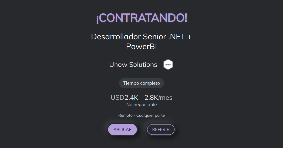 Desarrollador Senior .NET + PowerBI en Unow Solutions | Torre