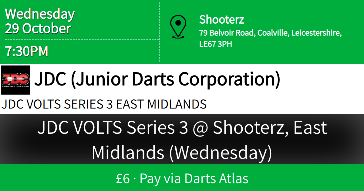 JDC VOLTS Series 3 @ Shooterz, East Midlands (Wednesday)