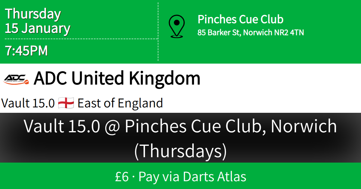 Vault 15.0 @ Pinches Cue Club, Norwich (Thursdays)