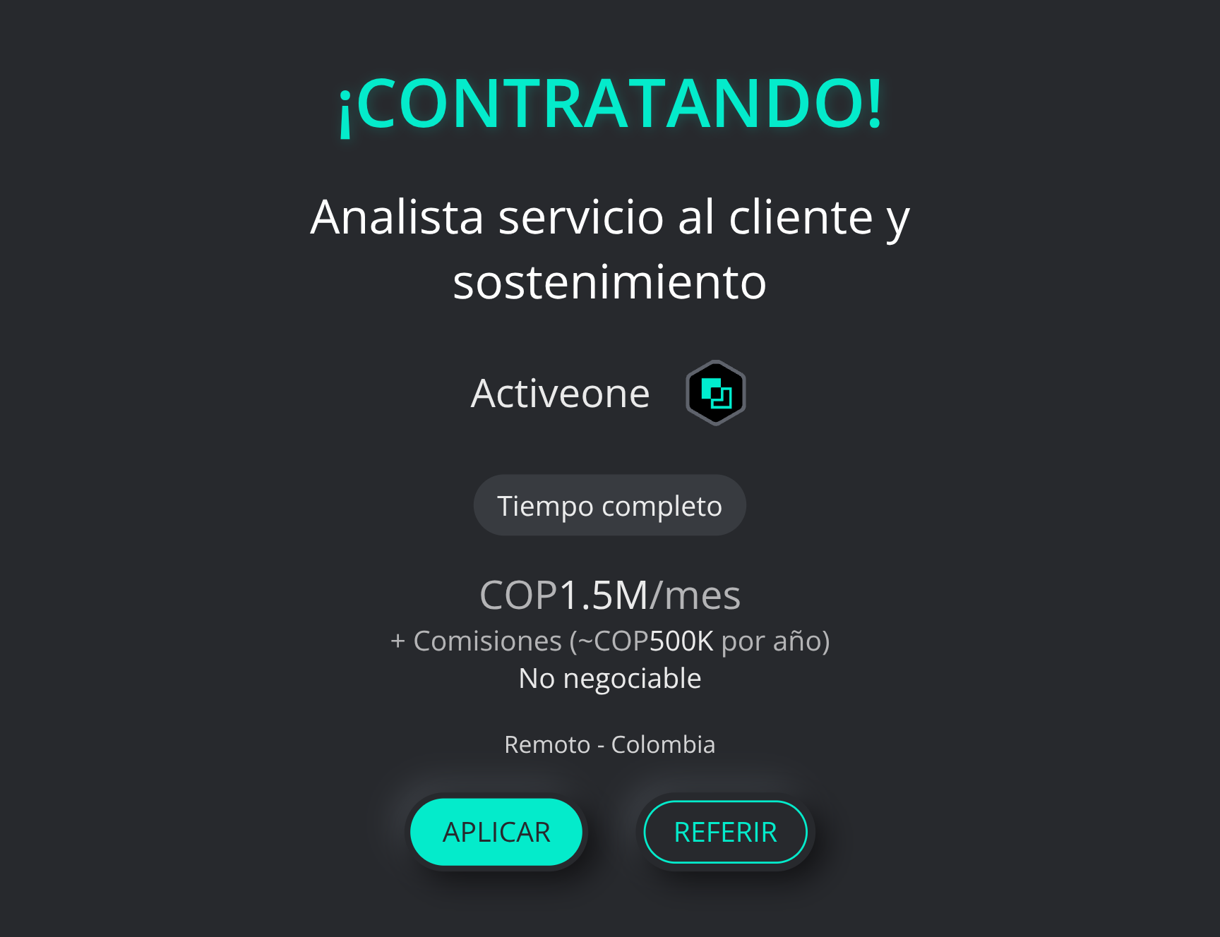 Analista servicio al cliente y sostenimiento en Activeone | Torre