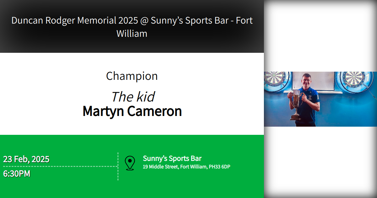 Duncan Rodger Memorial 2025 @ Sunny’s Sports Bar - Fort William