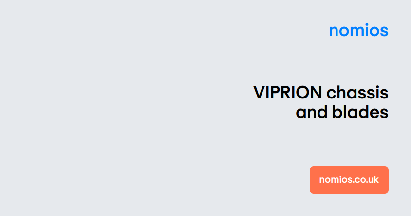 VIPRION chassis and blades | Partners & resellers | Nomios UK