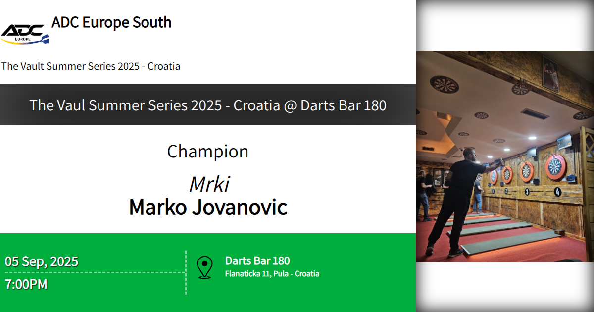 The Vaul Summer Series 2025 - Croatia @ Darts Bar 180