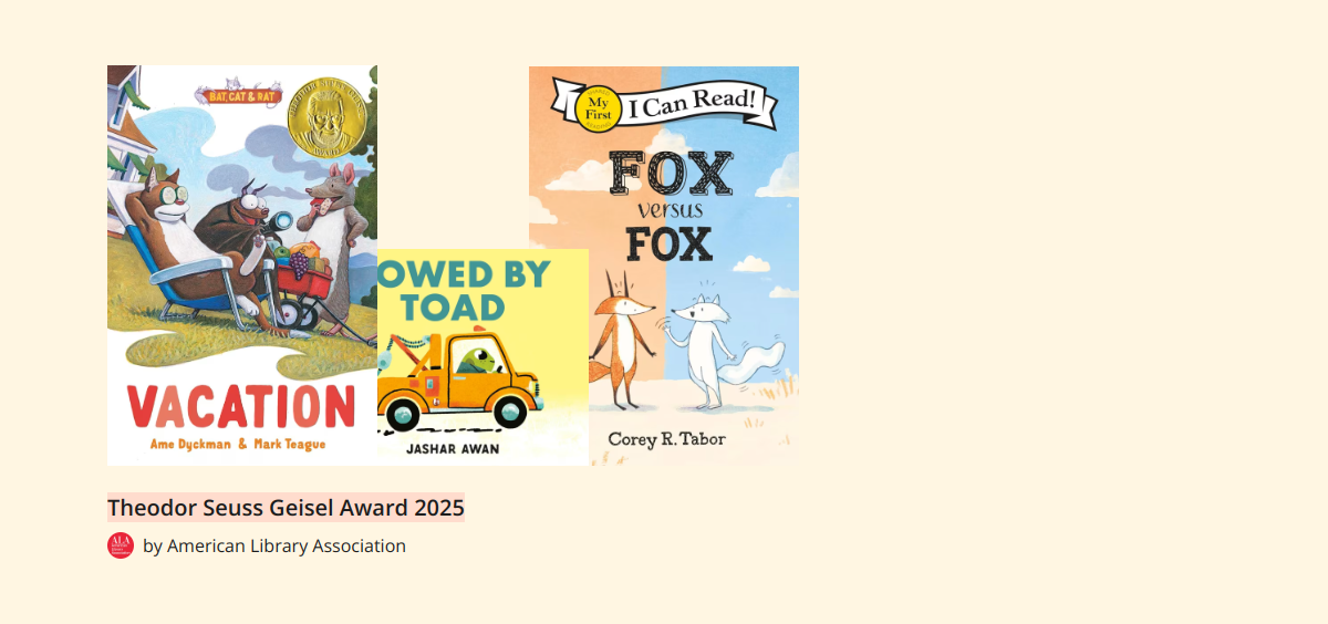 Theodor Seuss Geisel Award 2025 | Booklisti