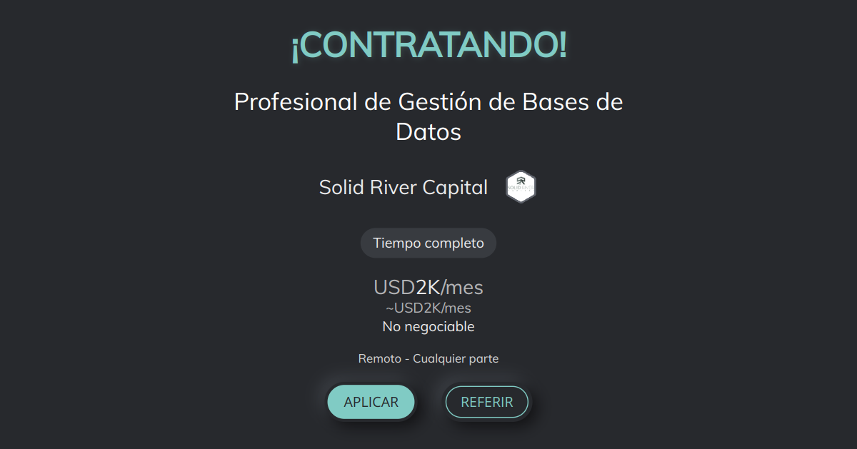 Profesional de Gestión de Bases de Datos en Solid River Capital | Torre