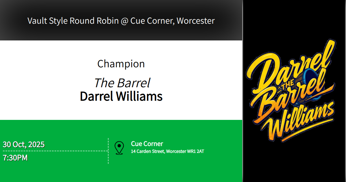 Vault Style Round Robin @ Cue Corner, Worcester