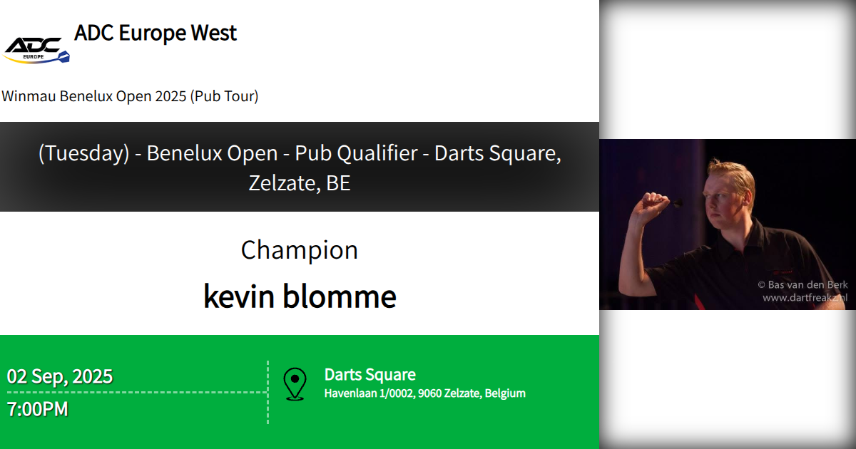 (Tuesday) - Benelux Open - Pub Qualifier - Darts Square, Zelzate, BE